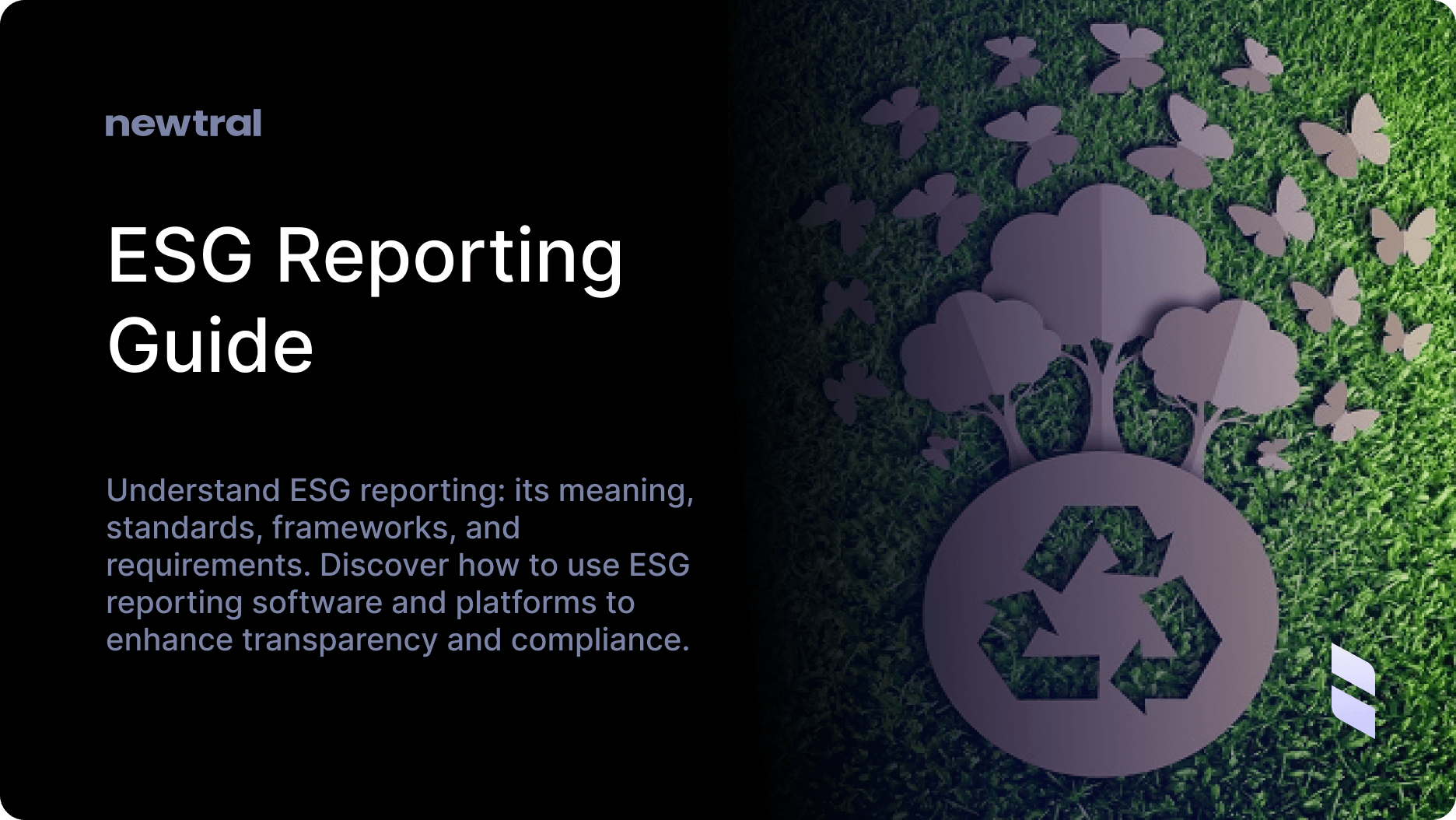 What Is ESG Reporting? Guide to Standards, Frameworks, & Software What Is ESG Reporting? Guide to Standards, Frameworks, & Software